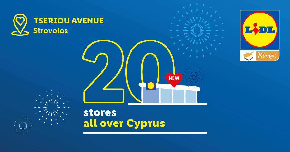 Lidl Cyprus | Opened its 20th store in Nicosia! - Lidl Cyprus